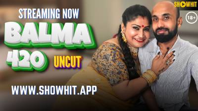 Balma 420 2024 - Hindi - Showhit App | Movies07prime