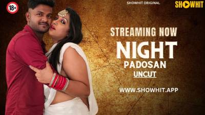 Night Padosan 2024 - Hindi - Showhit App | Movies07prime