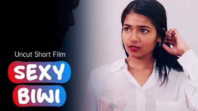 Sexy Biwi 2024 - Hindi - Uncut Short Film | Movies07prime