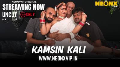 Kamsin Kali 2025 - Hindi - Neonx App | Movies07prime